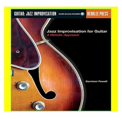 Jazz Improvisation for Guitar: A Melodic Approach 2018 epub$@@ | PDF