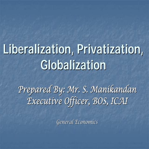 Liberalization Privatization Globalization (LPG) | PPTX