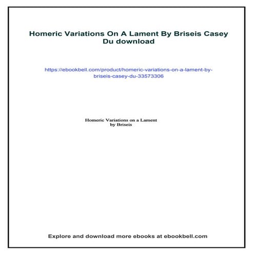 Homeric Variations On A Lament By Briseis Casey Du | PDF