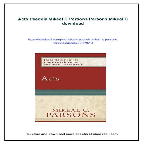 Acts Paedeia Mikeal C Parsons Parsons Mikeal C | PDF