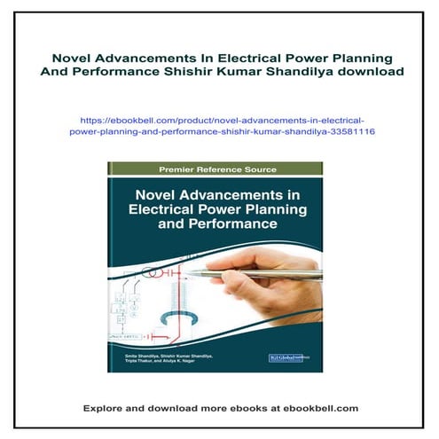 Novel Advancements In Electrical Power Planning And Performance Shishir Kumar Shandilya | PDF
