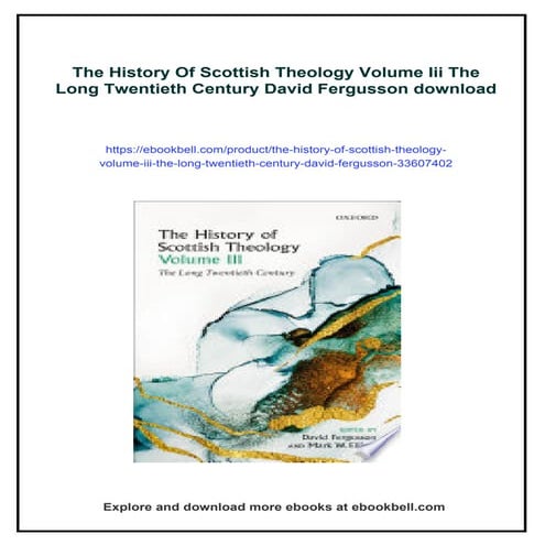 The History Of Scottish Theology Volume Iii The Long Twentieth Century ...