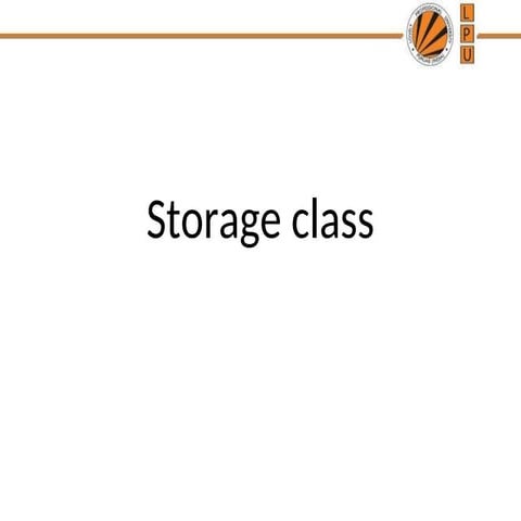 Storage Class in C Progrmming | PPTX