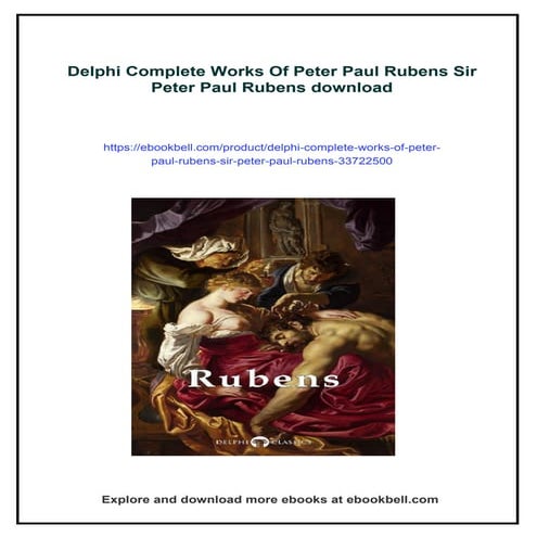 Delphi Complete Works Of Peter Paul Rubens Sir Peter Paul Rubens | PDF