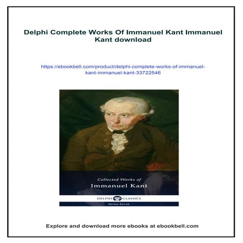 Delphi Complete Works Of Immanuel Kant Immanuel Kant | PDF