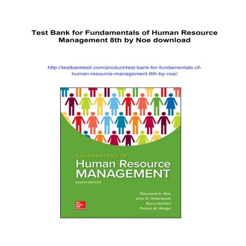 Test Bank for Fundamentals of Human Resource Management 8th by Noe | PDF
