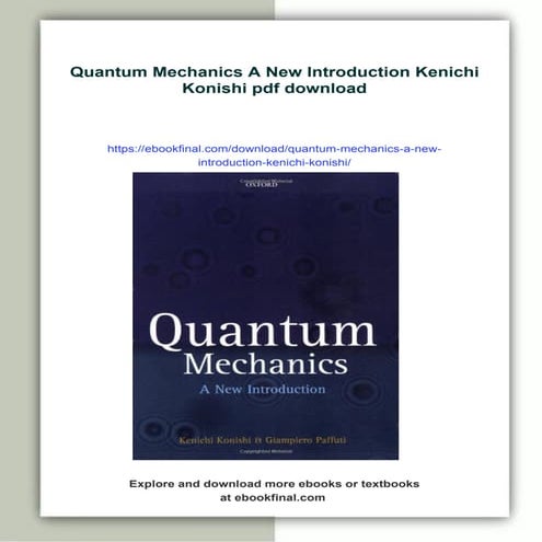 Quantum Mechanics A New Introduction Kenichi Konishi | PDF