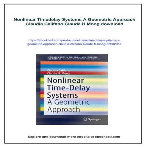 Nonlinear Timedelay Systems A Geometric Approach Claudia Califano Claude H Moog | PDF
