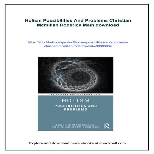 Holism Possibilities And Problems Christian Mcmillan Roderick Main | PDF