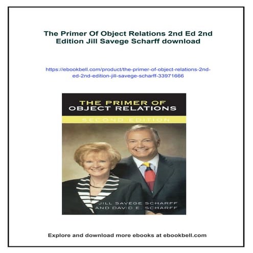 The Primer Of Object Relations 2nd Ed 2nd Edition Jill Savege Scharff | PDF