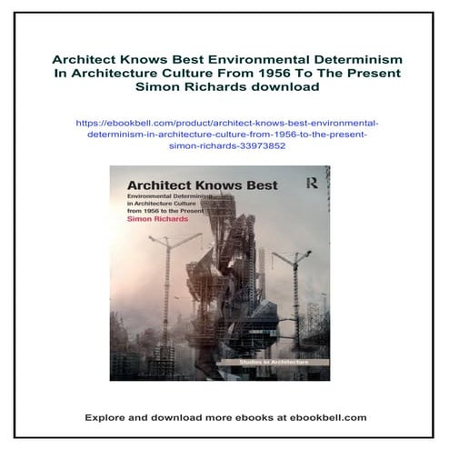 Architect Knows Best Environmental Determinism In Architecture Culture From 1956 To The Present ...