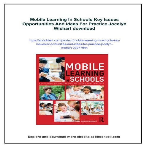 Mobile Learning In Schools Key Issues Opportunities And Ideas For Practice Jocelyn Wishart | PDF