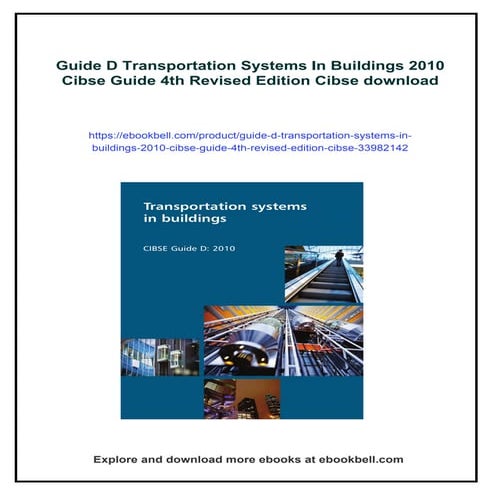 Guide D Transportation Systems In Buildings 2010 Cibse Guide 4th ...