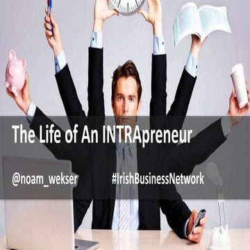 The Life Of An INTRApreneur | PPT