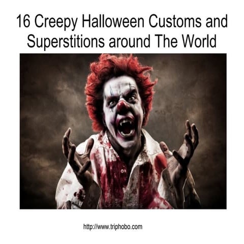 16 Creepy Halloween Customs | PPT