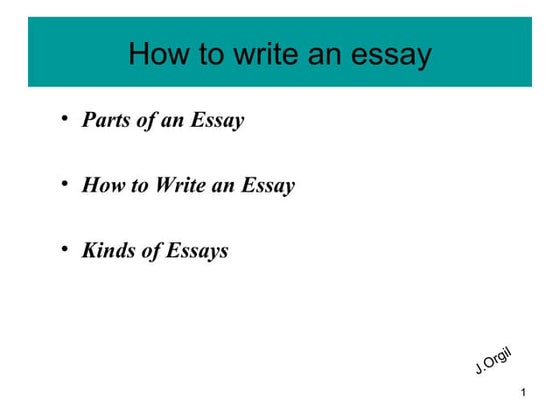 Essay Writing-Parts of Essay: Introduction, Body, and Conclusion.pptx ...