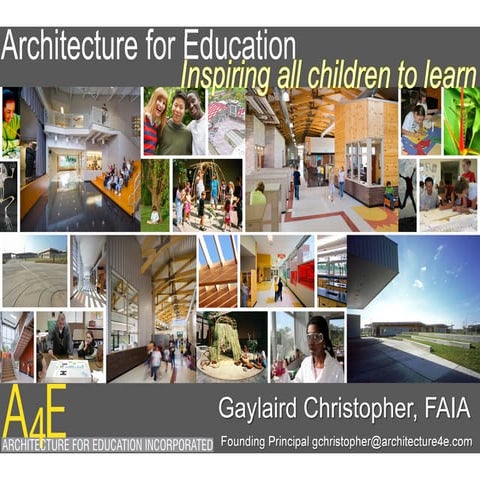 Architecture for Education; Inspiring All Children to Learn | PPT