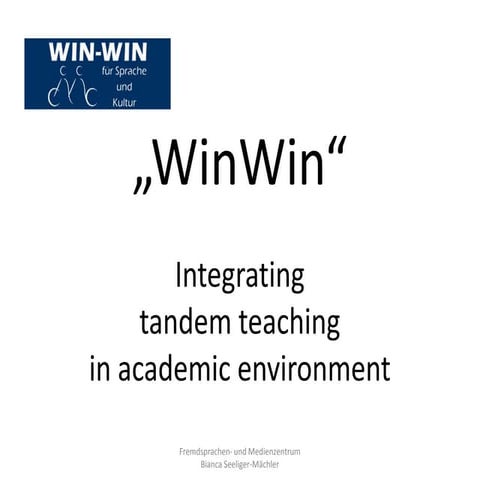 WinWin - Integrating Tandem Teaching | PPT