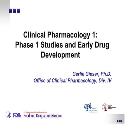 FDA 2013 Clinical Investigator Training Course: Clinical Pharmacology 1 ...