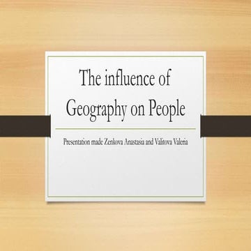 : "The Influence of Geography on People and Their Lifestyle", УМК ...