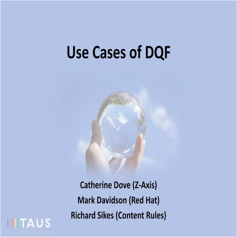 Use Cases of DQF | PPT