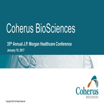 17.01.10 coherus jp morgan final | PPT