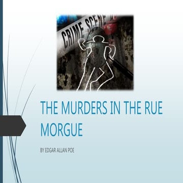 17.The murders in the rue morgue by Edgar Allan Poe | PPTX