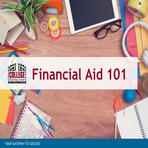 2017-18 Financial Aid 101 | PPT