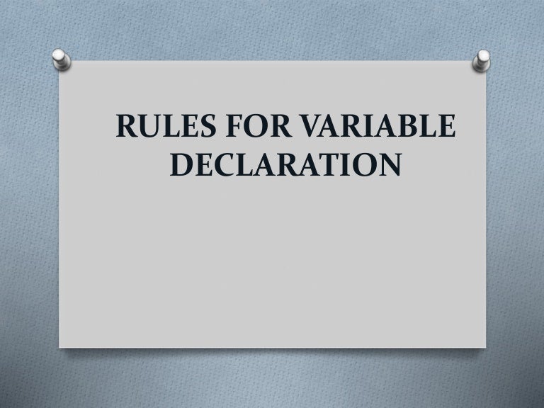 Rules For Variable Declaration