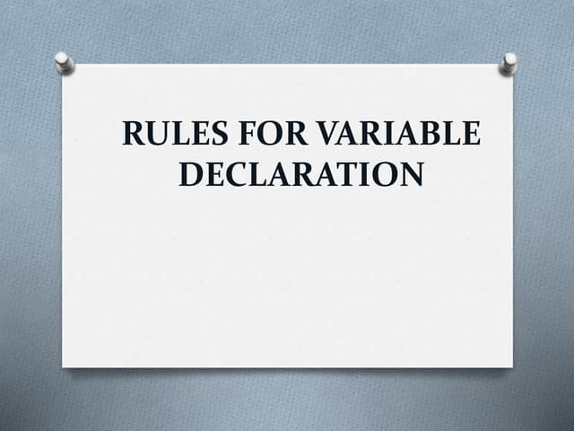Rules for Variable Declaration | PPTX Rules for Variable Declaration | PPTX