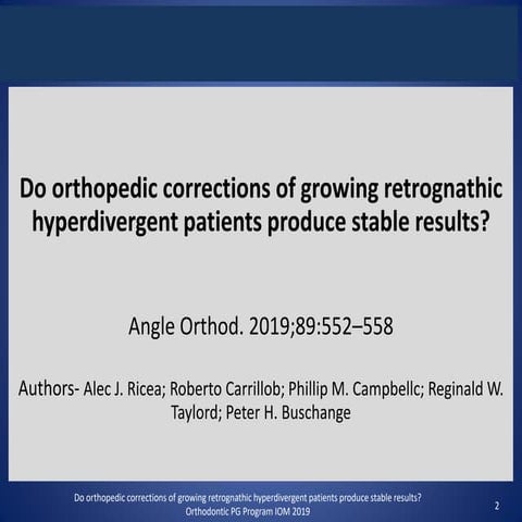 17. Do orthopedic corrections of growing retrognathic hyperdivergent ...