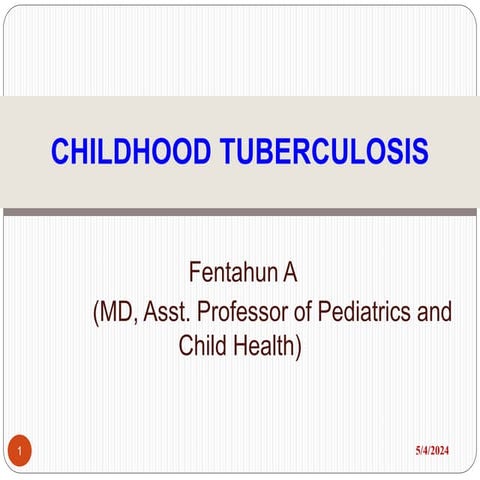17. Childhood Tuberculosis lectureship .ppt | Infectious Diseases ...