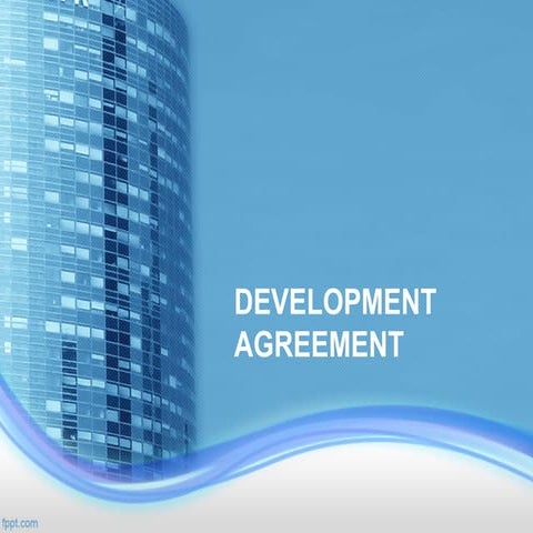 17 development agreement | PPT