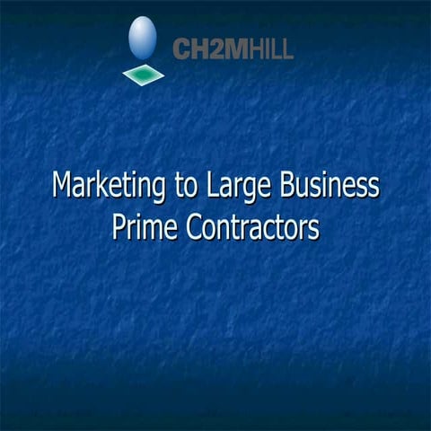 Marketing to Large Prime Contractors | PPT