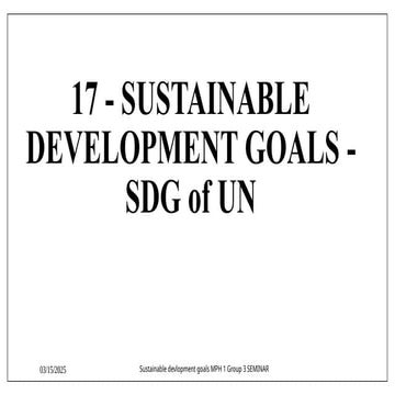 17 - SUSTAINABLE DEVELOPMENT GOALS -SDG of UN | PPTX
