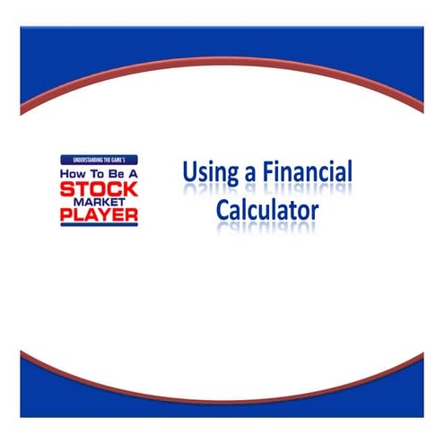 Using A FInancial Calculator | PDF