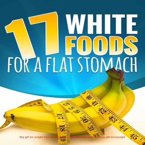17 white foods for a flat stomach | PDF