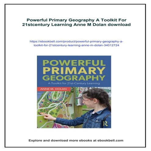 Powerful Primary Geography A Toolkit For 21stcentury Learning Anne M ...