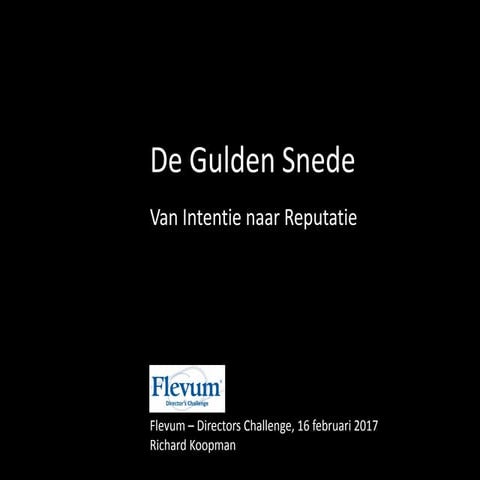170216 flevum director's challenge - de gulden snede - presentatie ...