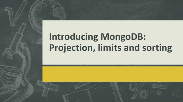 1702272914 Introducing Mongodb Limit Projection Sorting Pptx