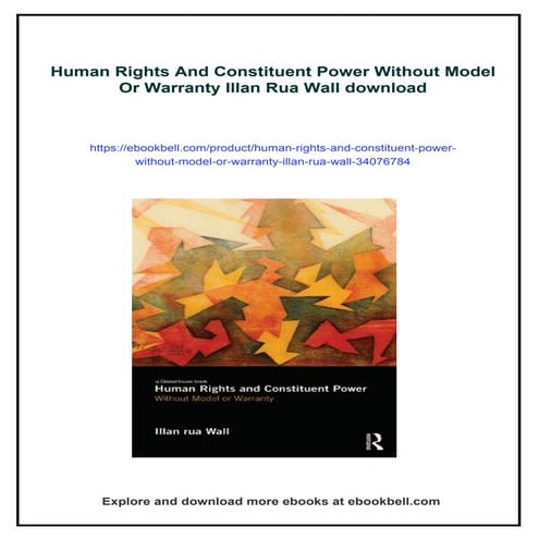 Human Rights And Constituent Power Without Model Or Warranty Illan Rua ...