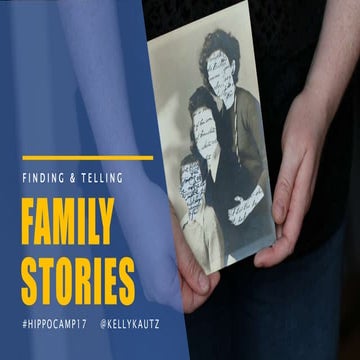 Finding and Telling Family Stories | PPTX