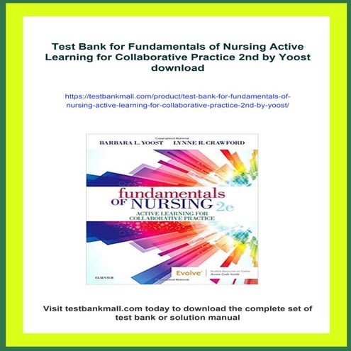 Test Bank for Fundamentals of Nursing Active Learning for Collaborative ...
