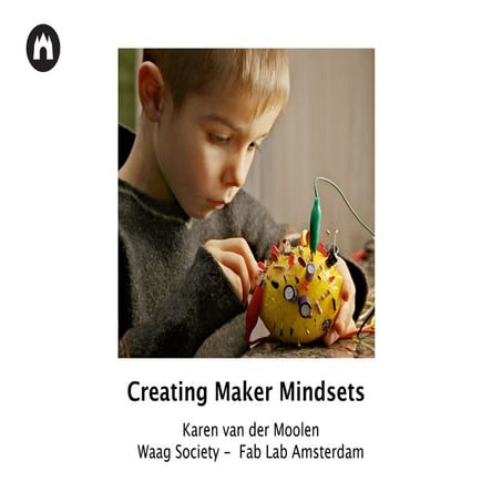 Creating Maker Mindset @ Copenhagen Maker Festival | PDF