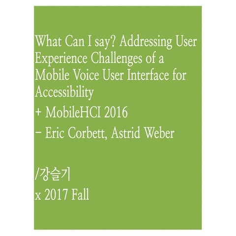 What Can I say? Addressing User Experience Challenges of a Mobile Voice ...