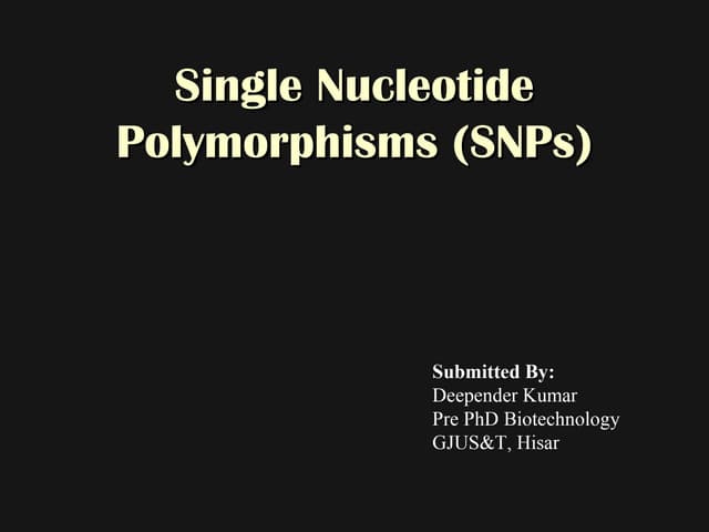 Single nucleotide polymorphism | PPTX