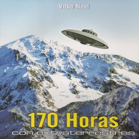 170 Horas Con Extraterrestres - Vitko Novi.pdf