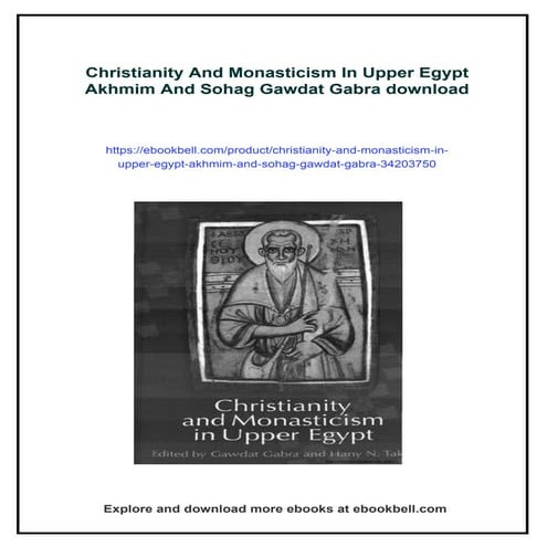 Christianity And Monasticism In Upper Egypt Akhmim And Sohag Gawdat ...