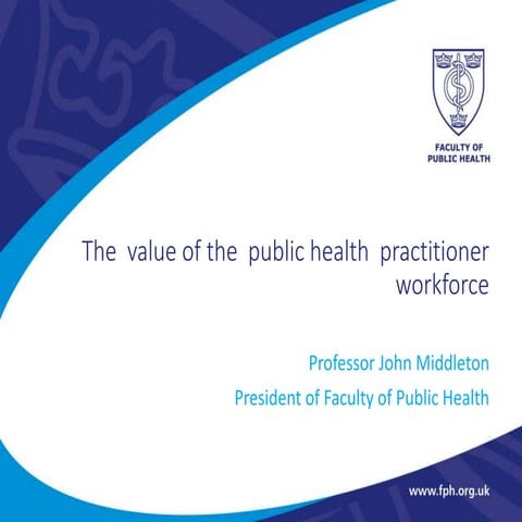The value of the public health practitioner workforce | PPTX