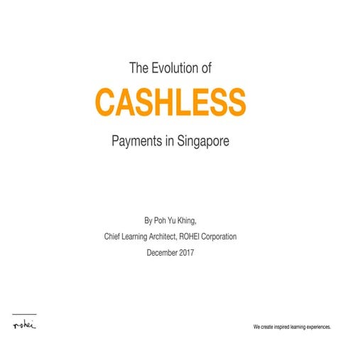 Evolution of Cashless Payments in Singapore (Dec2017) | PDF | Credit ...